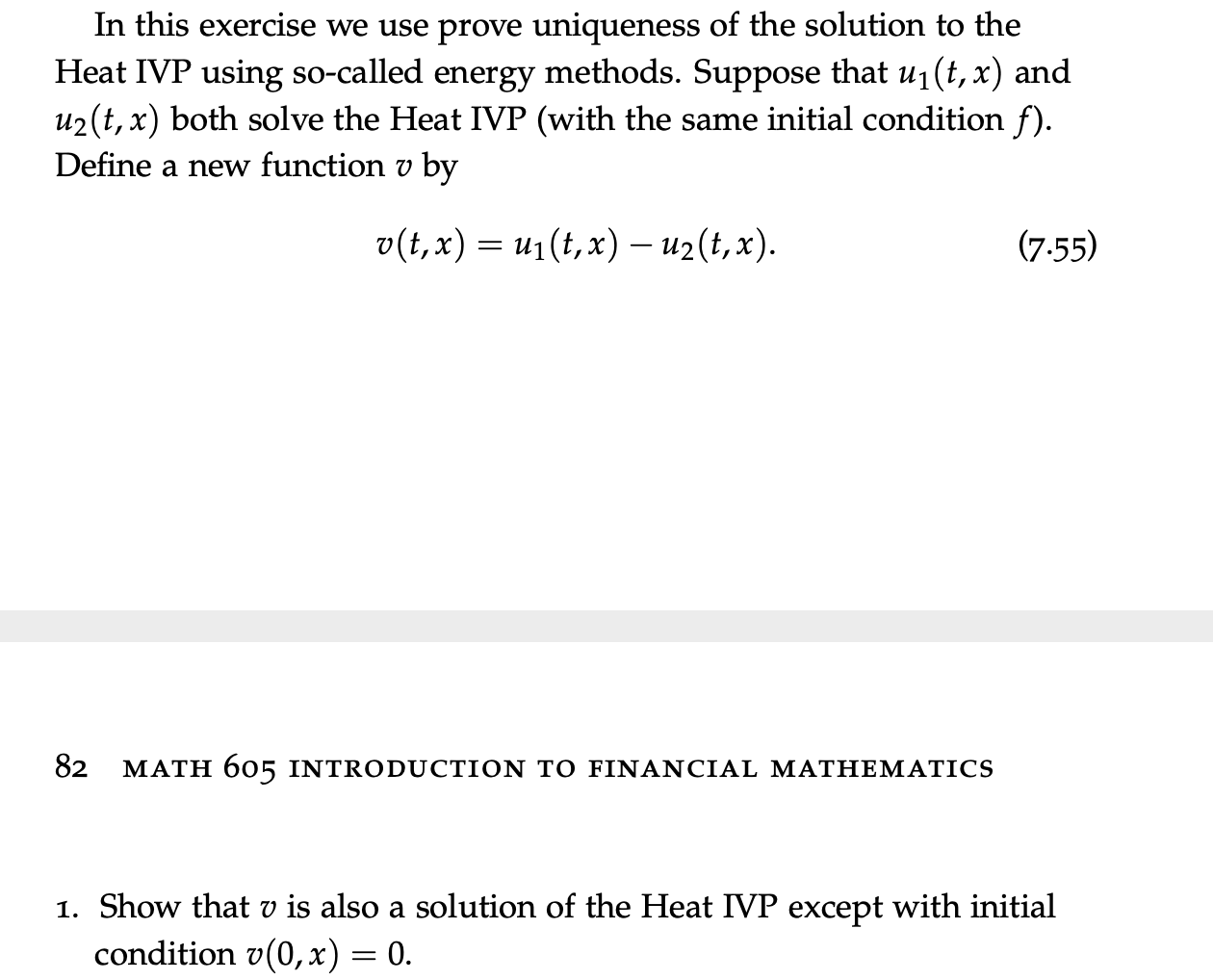 In this exercise we use prove uniqueness of the | Chegg.com