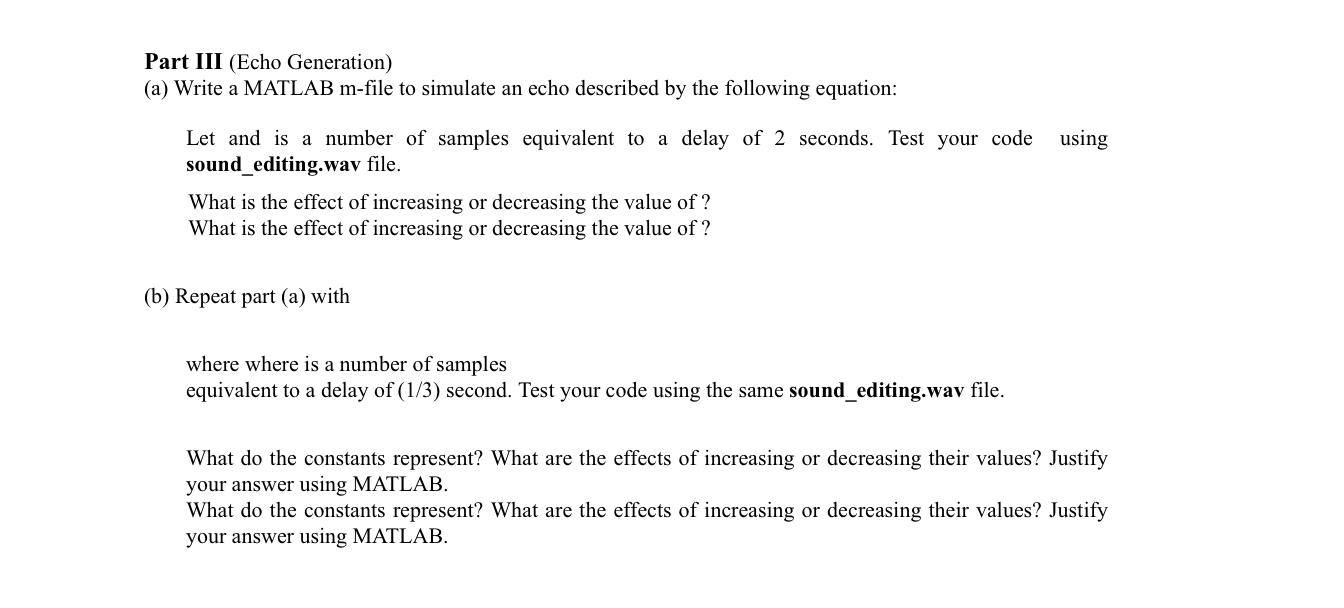 Solved Part III (Echo Generation) (a) Write a MATLAB m-file | Chegg.com Solved Part III (Echo Generation) (a) Write a MATLAB m-file | Chegg.com