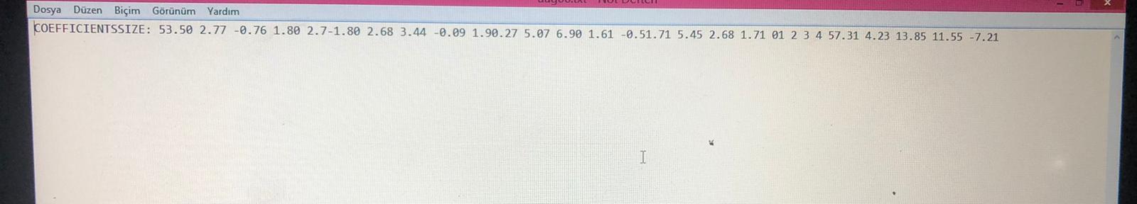 Solved Dosya Düzen Biçim Görünüm Yardım COEFFICIENTSSIZE: | Chegg.com