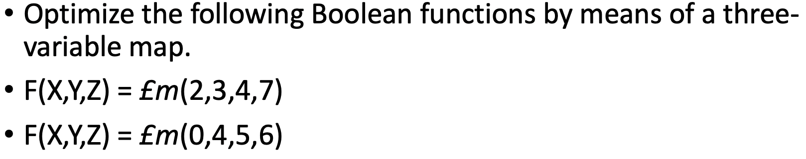 Solved Optimize the following Boolean functions by means of | Chegg.com
