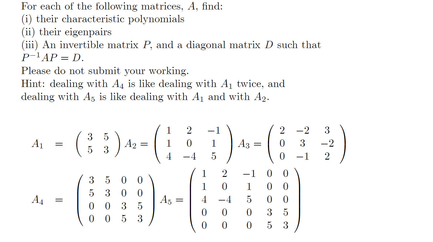 Solved For each of the following matrices, A, find: (i) | Chegg.com