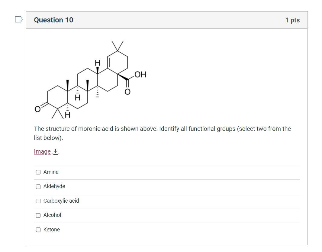 Solved U Question 10 1 pts H OH The structure of moronic | Chegg.com