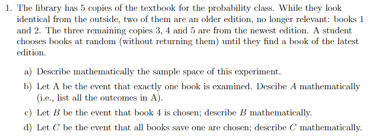 Solved 1. The library has 5 copies of the textbook for the | Chegg.com