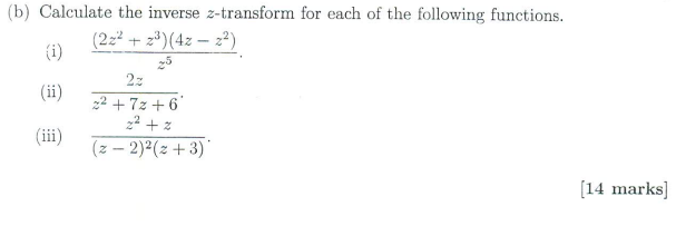 Solved (b) Calculate the inverse z-transform for each of the | Chegg.com