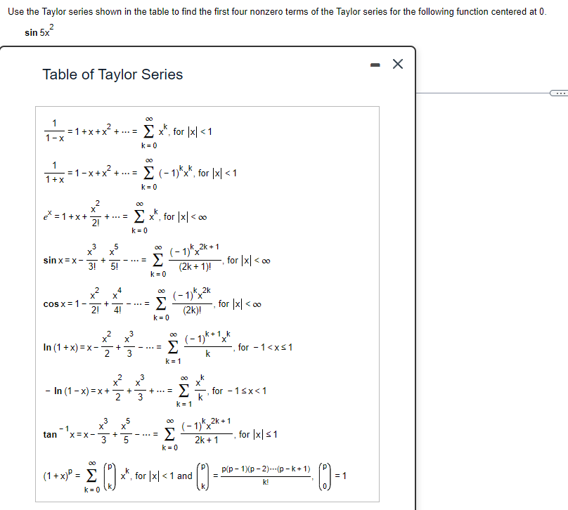 Solved Use the Taylor series shown in the table to find the | Chegg.com