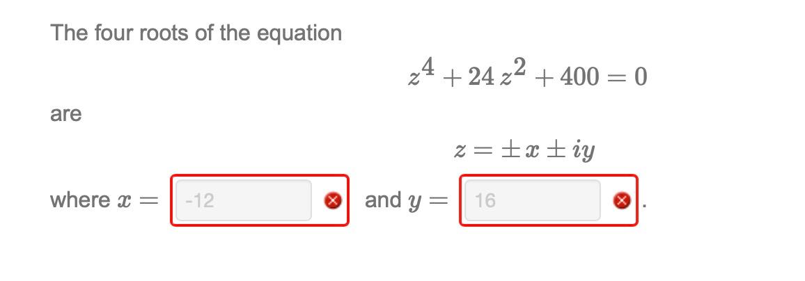Solved The four roots of the equation 24 +2422 + 400 = 0 are | Chegg.com