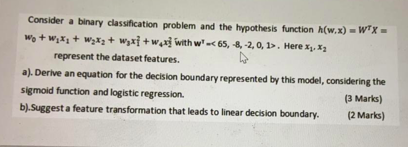 Consider A Binary Classification Problem And The 