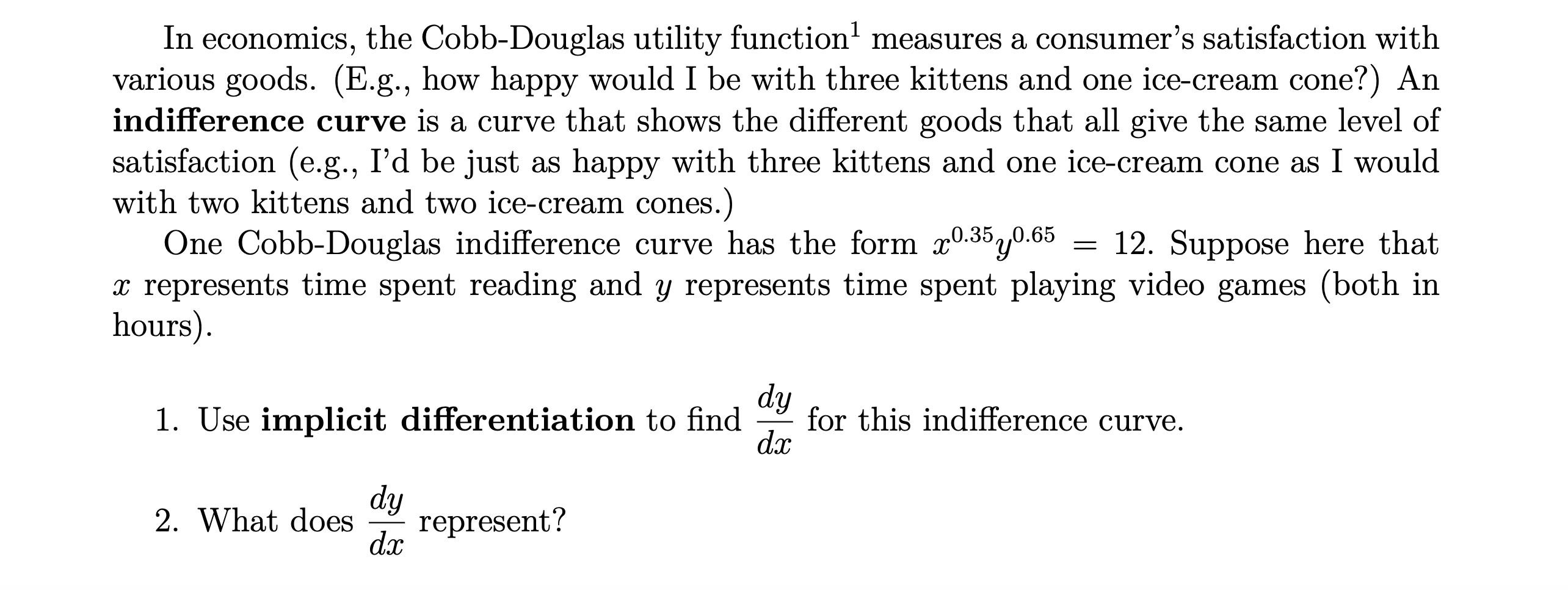 Solved In economics, the Cobb-Douglas utility function 1 | Chegg.com