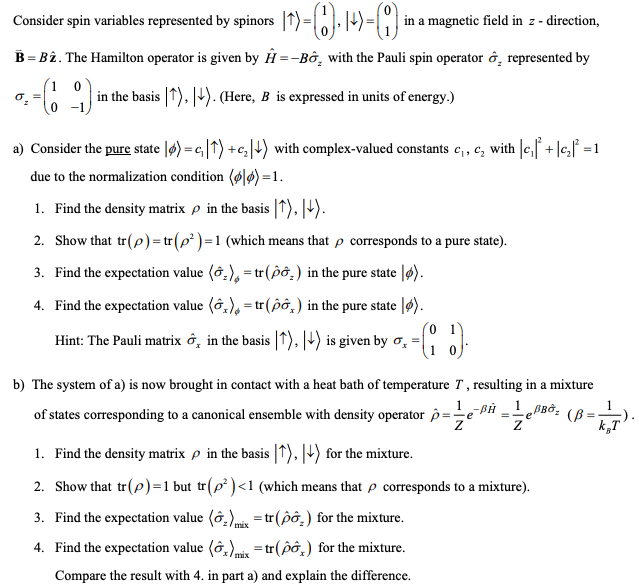 Solved Consider spin variables represented by spinors | Chegg.com