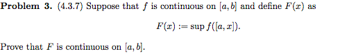 Solved Problem 3. (4.3.7) Suppose that f is continuous on | Chegg.com