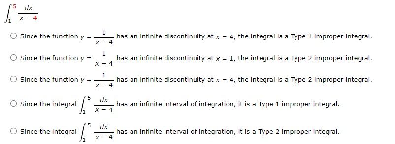 Solved ∫15dxx-4Since the function y=1x-4 ﻿has an infinite | Chegg.com