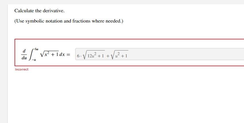 Solved Calculate the derivative. (Use symbolic notation and | Chegg.com