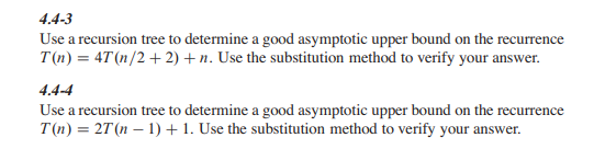 Solved 4.4−3 Use a recursion tree to determine a good | Chegg.com