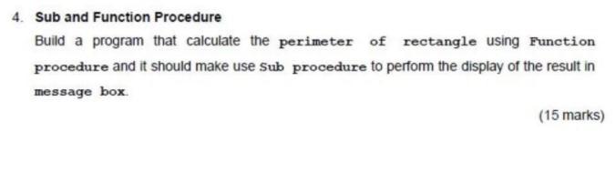 Solved 4. Sub and Function Procedure Build a program that | Chegg.com