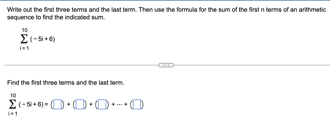 Solved Find the first three terms and the last term. I | Chegg.com