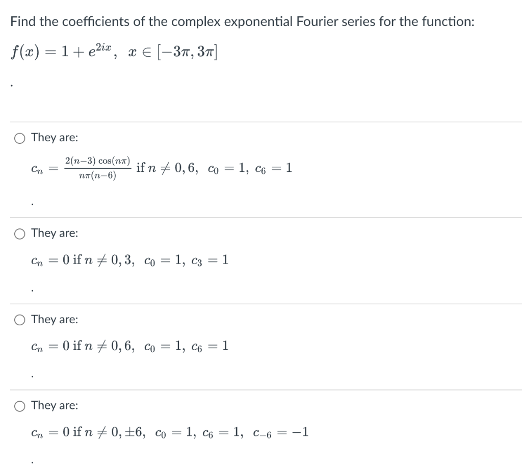 Solved Find the coefficients of the complex exponential | Chegg.com