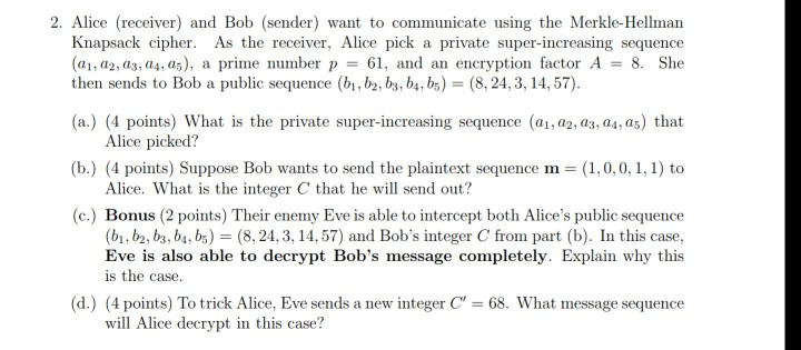 Solved 2. Alice (receiver) and Bob (sender) want to | Chegg.com