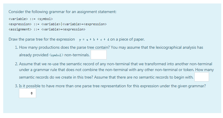 Consider the following grammar for an assignment statement: Consider the following grammar for an assignment statement: