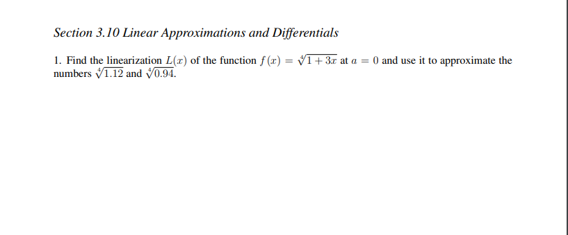 Solved Section 3.10 Linear Approximations and Differentials | Chegg.com