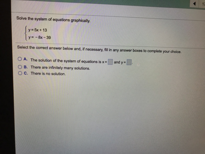 Solved Solve The System Of Equations Graphically Y 5x 13