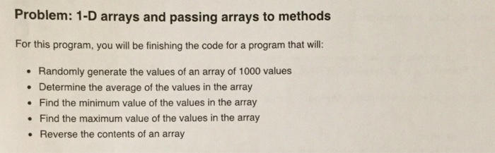 Solved Problem: 1-D arrays and passing arrays to methods For | Chegg.com