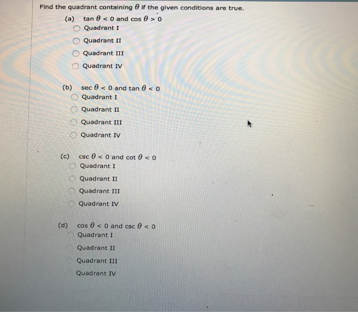 Solved Find the quadrant containing ? if the given | Chegg.com