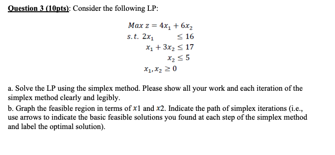 Solved Question 3 (10pts): Consider the following LP: | Chegg.com