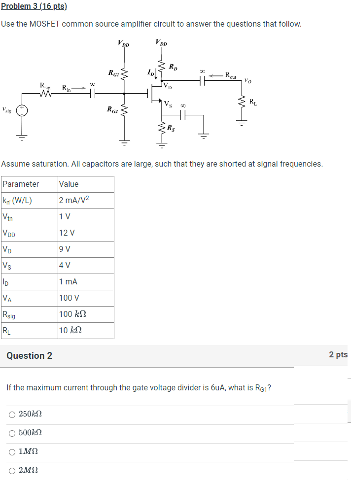 Solved Use the MOSFET common source amplifier circuit to | Chegg.com