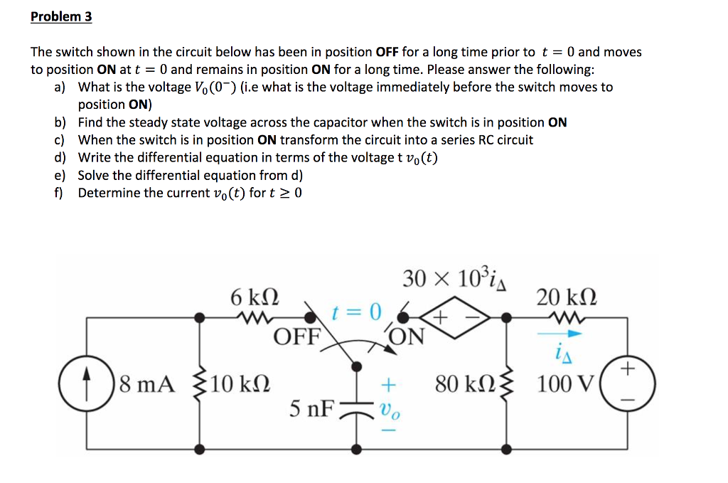 Solved Problem 3 The switch shown in the circuit below has | Chegg.com