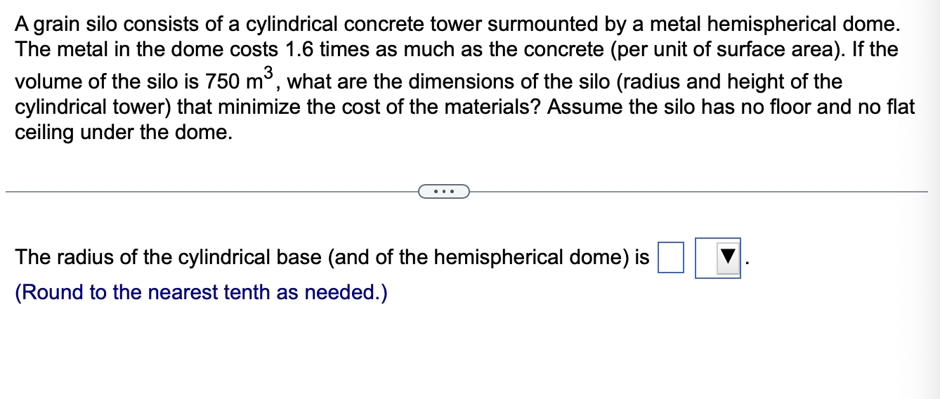 Solved A grain silo consists of a cylindrical concrete tower | Chegg.com