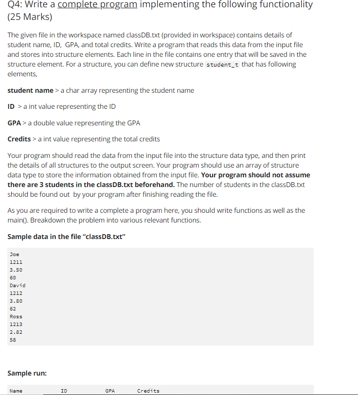 Solved Q4 Write A Complete Program Implementing The Chegg