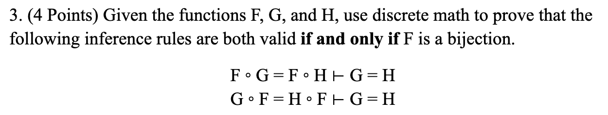 Solved 3. (4 Points) Given the functions F,G, and H, use | Chegg.com
