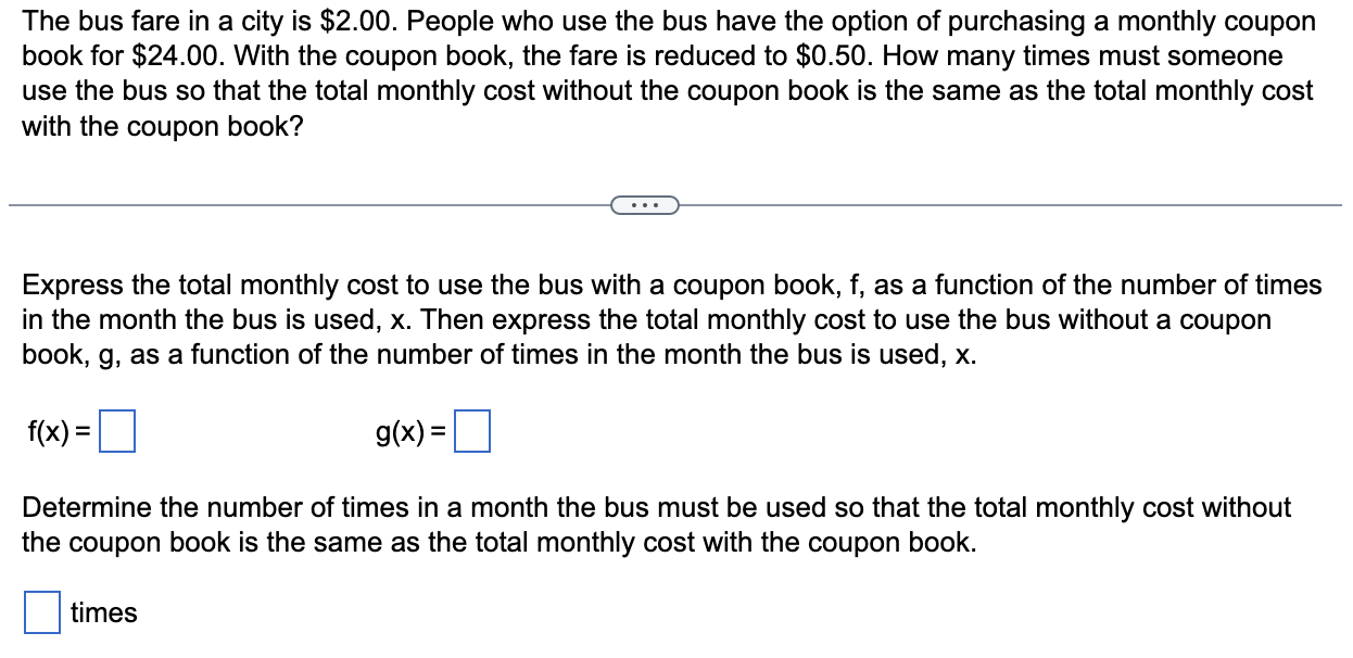 Solved The bus fare in a city is $2.00. People who use the | Chegg.com