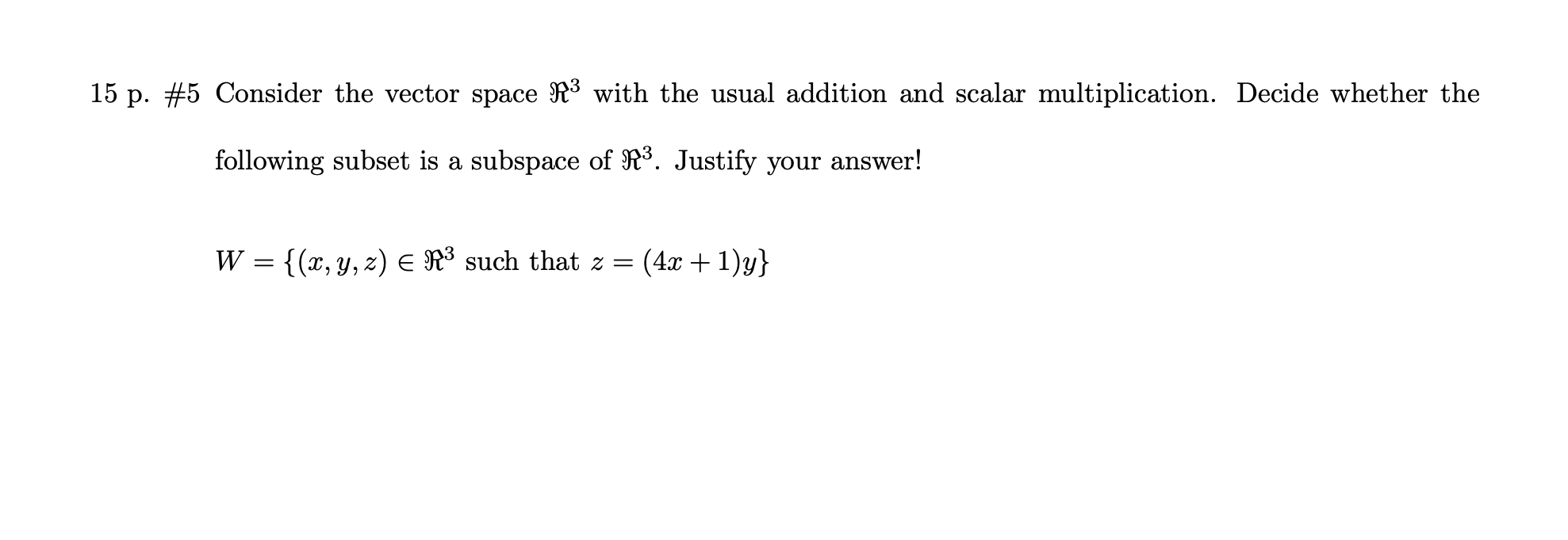 Solved 15 p. #5 Consider the vector space R3 with the usual | Chegg.com