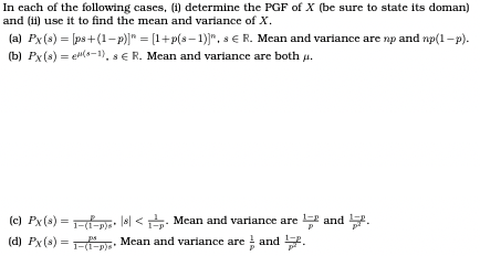 Solved In each of the following cases, (i) determine the PGF | Chegg.com