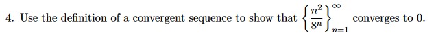 Solved 4. Use the definition of a convergent sequence to | Chegg.com