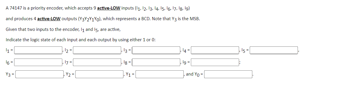 Solved A 74147 is a priority encoder, which accepts 9 | Chegg.com