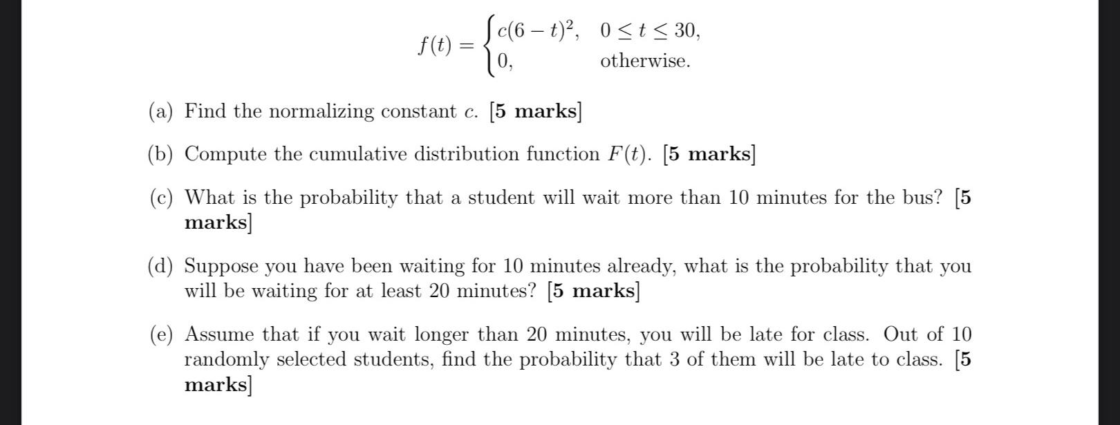 Solved Let T be a continuous random variable denoting the | Chegg.com