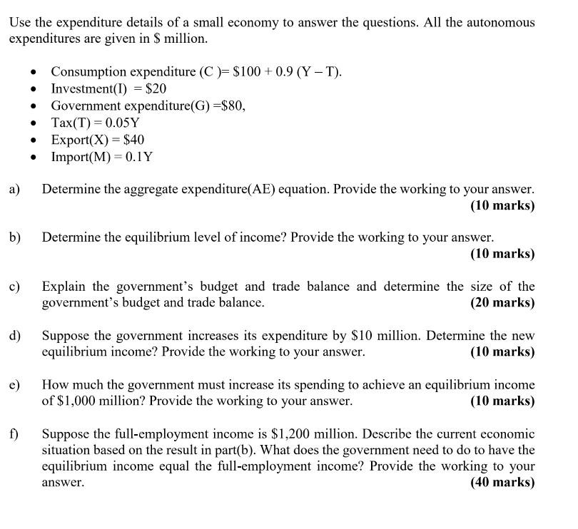 Solved Use the expenditure details of a small economy to | Chegg.com