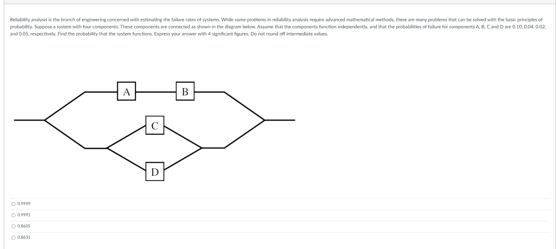 Solved Reliability analysis is the branch of engineering | Chegg.com