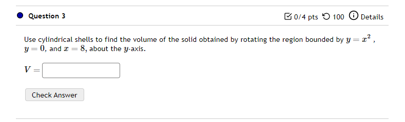 Solved Use cylindrical shells to find the volume of the | Chegg.com