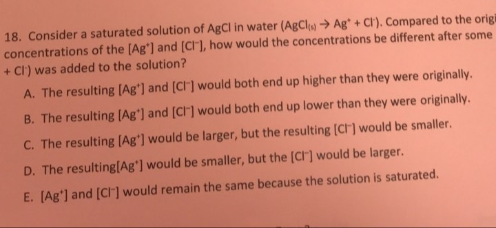 Solved 18. Consider a saturated solution of AgCl in water | Chegg.com