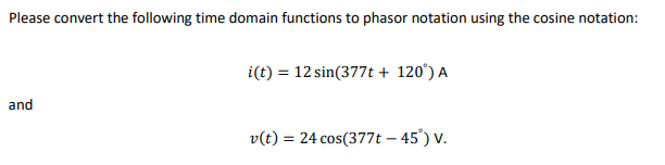 Solved Please convert the following time domain functions to | Chegg.com