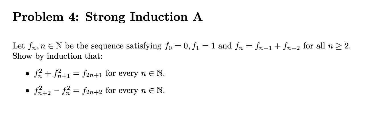 Solved Let fn,n∈N be the sequence satisfying f0=0,f1=1 and | Chegg.com