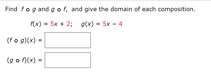 Solved Find fog and g of, and give the domain of each | Chegg.com