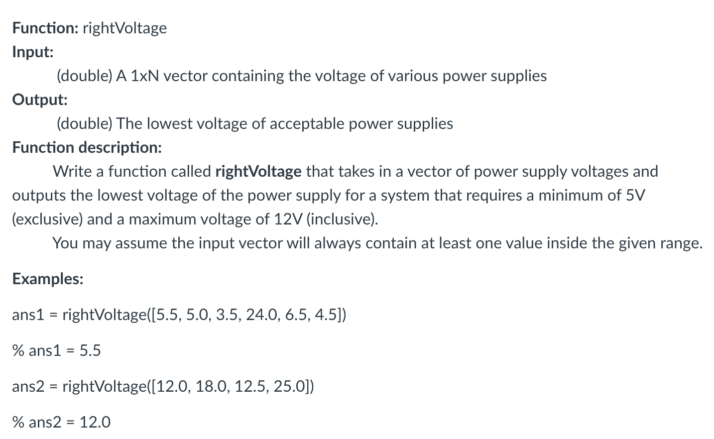 Solved Function: rightVoltage Input: (double) A 1xN vector | Chegg.com