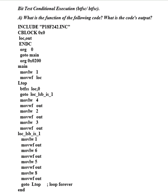 Solved Bit Test Conditional Execution (btfsc/btfsc). A) What | Chegg.com