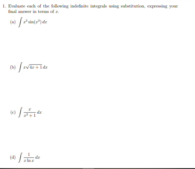 Solved 1. Evaluate each of the following indefinite | Chegg.com