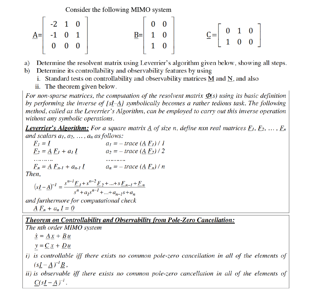 Solved Consider the following MIMO system A=⎣⎡−2−10100010⎦⎤ | Chegg.com