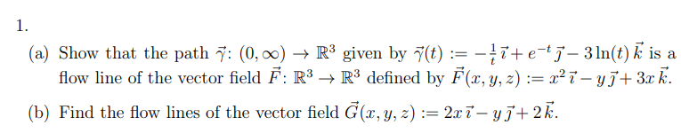 Solved (a) Show that the path γ:(0,∞)→R3 given by | Chegg.com